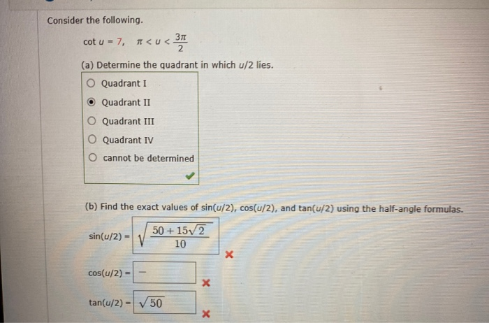 Solved Consider the following. cot u = 7,