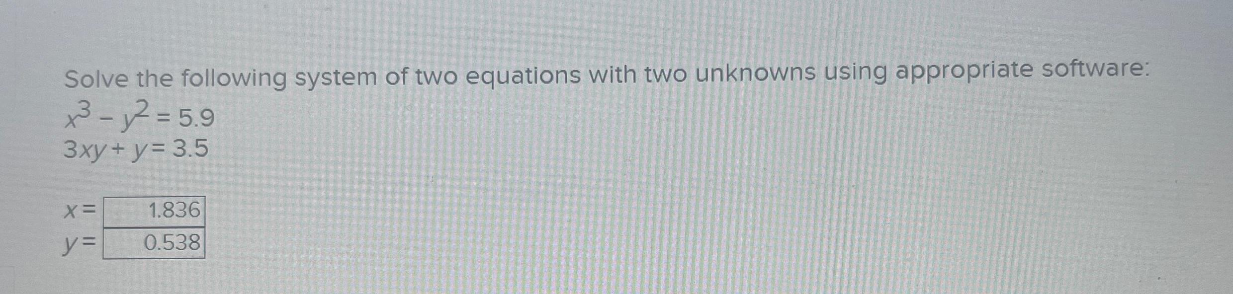 Solved Solve the following system of two equations with two | Chegg.com