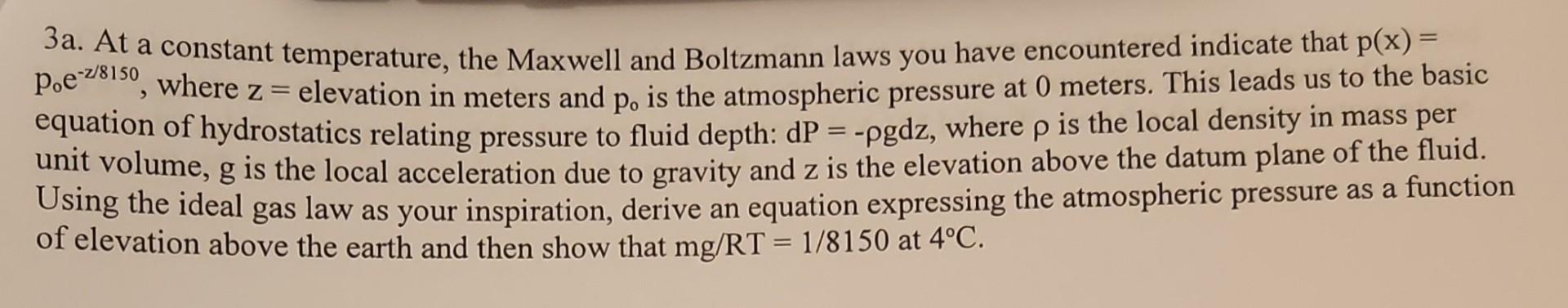 Solved 3a. At a constant temperature, the Maxwell and | Chegg.com
