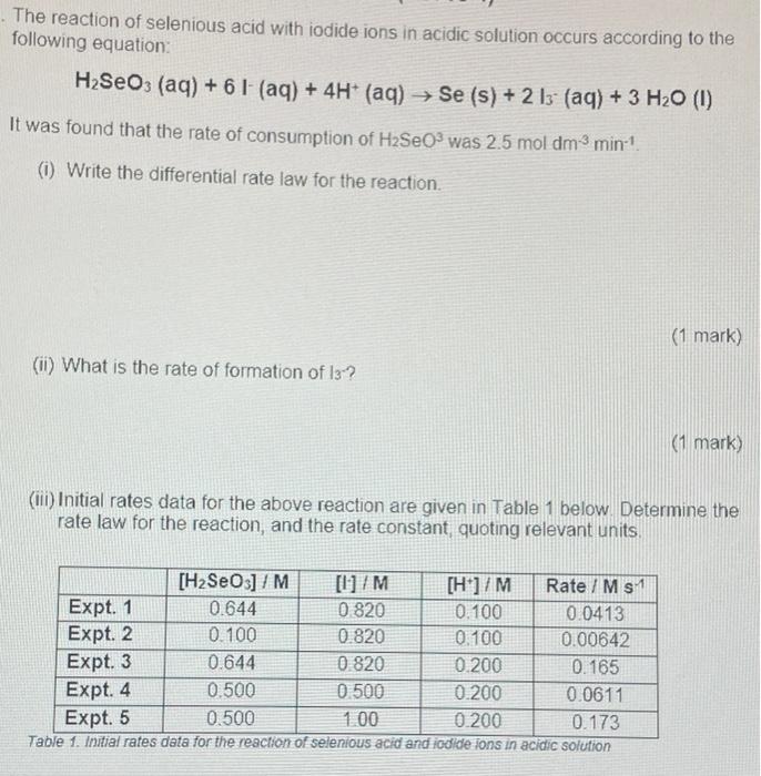 Solved The reaction of selenious acid with iodide ions in | Chegg.com