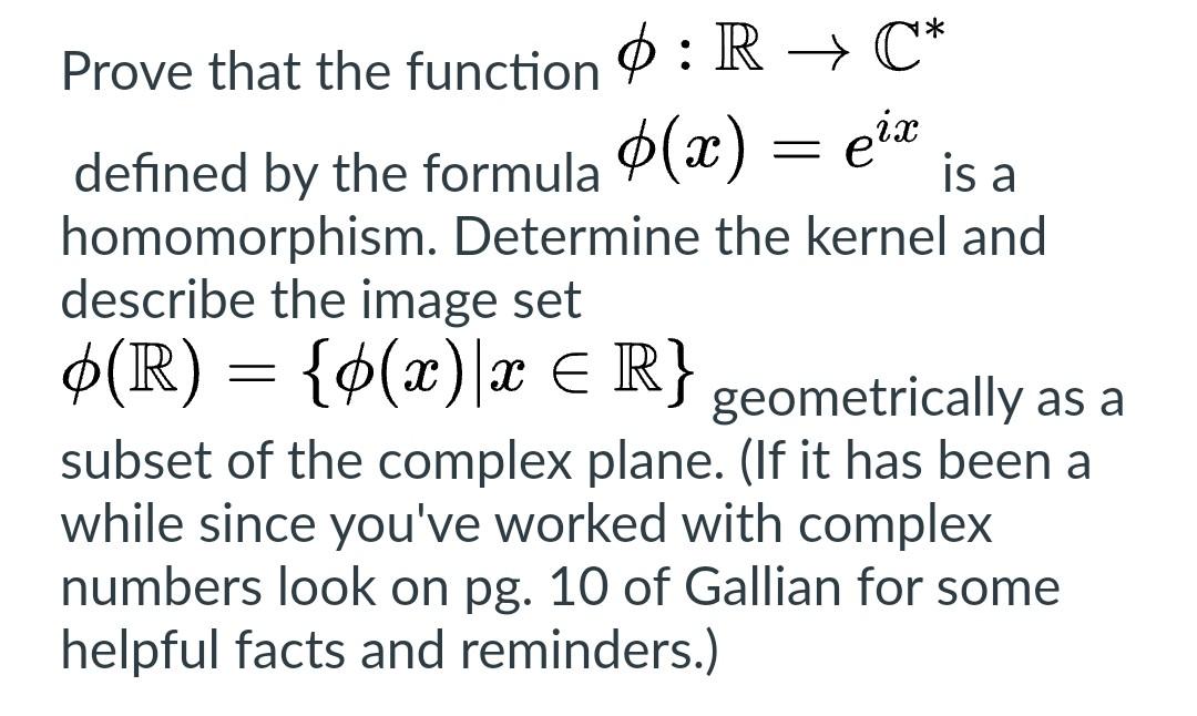 Solved Prove that the function ϕ:R→C∗ defined by the formula | Chegg.com