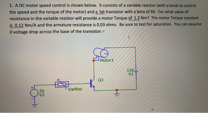 Solved 1. A DC motor speed control is shown below. It | Chegg.com