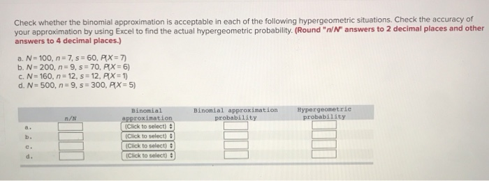 Solved Check whether the binomial approximation is | Chegg.com