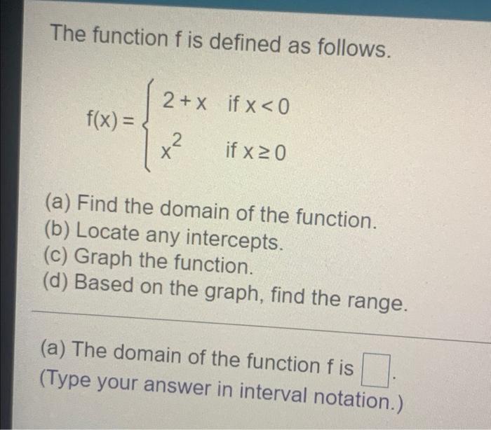 Solved The function fis defined as follows. 2 + x if x