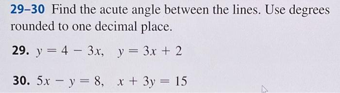 Solved 29 30 Find The Acute Angle Between The Lines Use