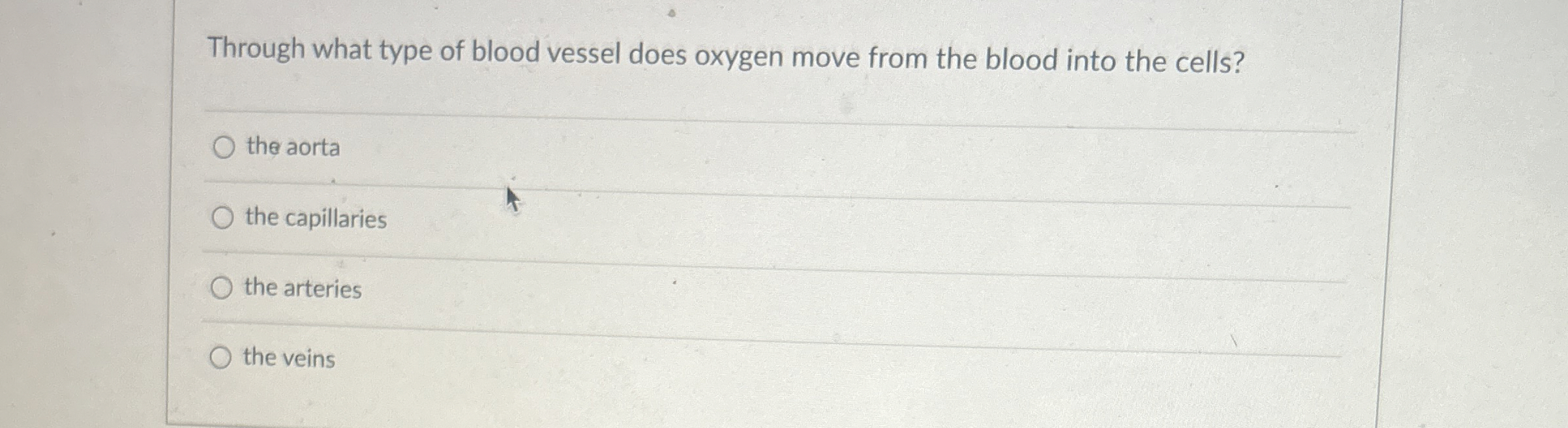 Solved Through what type of blood vessel does oxygen move | Chegg.com
