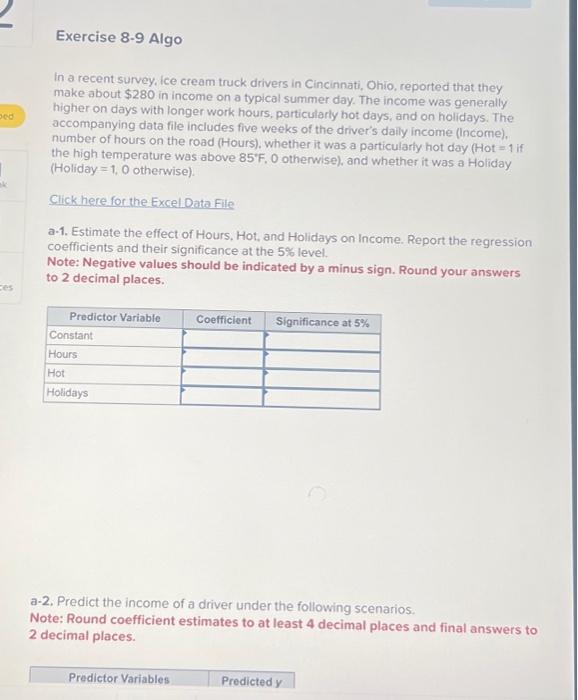 Solved Exercise 8-9 Algo In a recent survey, ice cream truck | Chegg.com