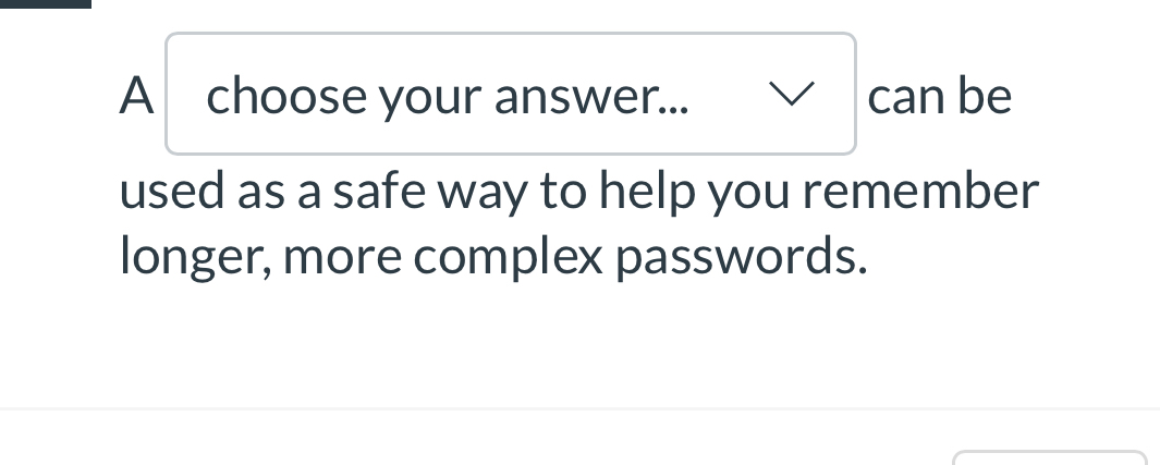 Solved A choose your answer... can be used as a safe way to | Chegg.com