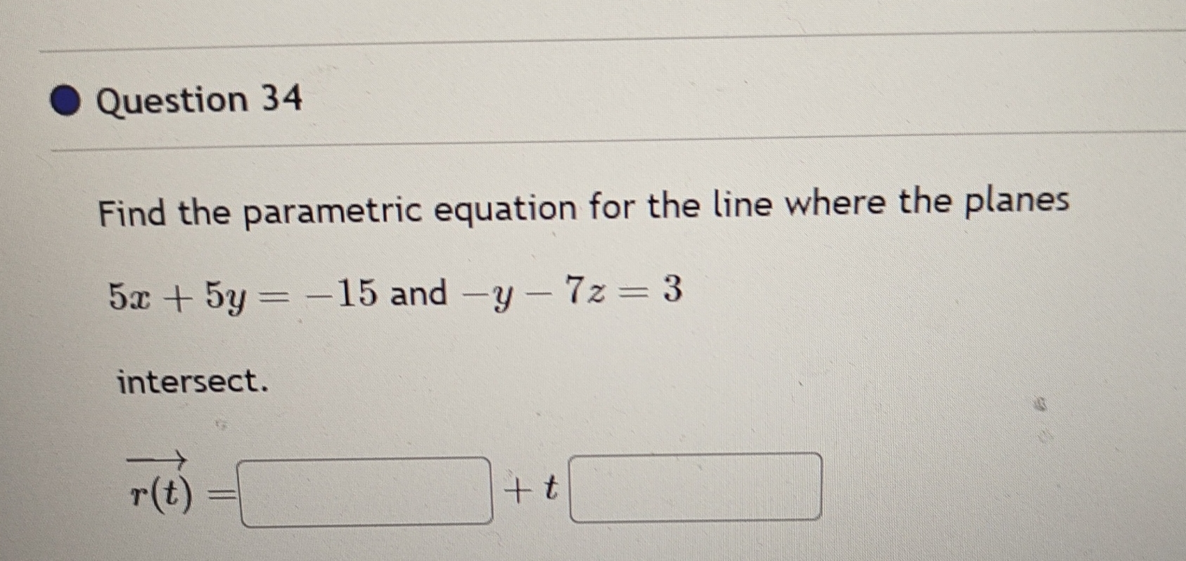 Solved Question 34Find the parametric equation for the line | Chegg.com