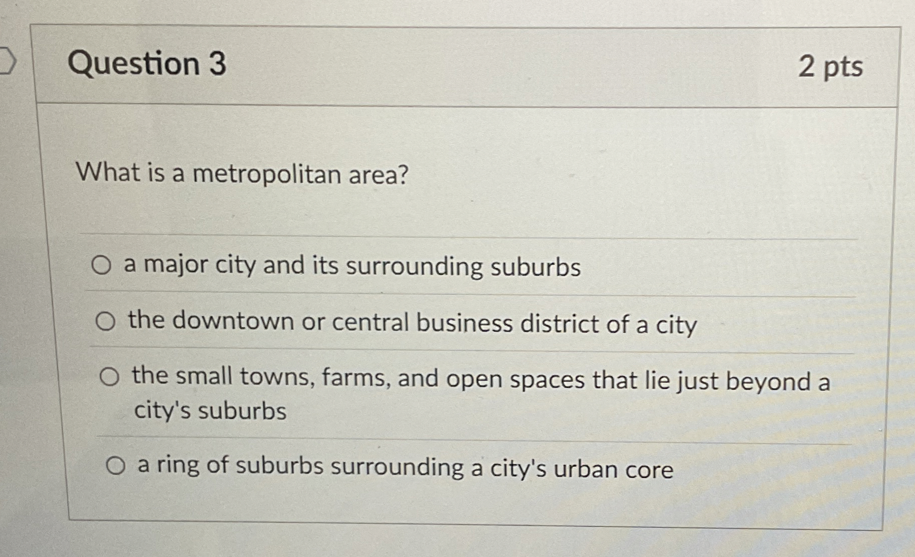 Solved Question 32 ﻿ptsWhat is a metropolitan area?a major | Chegg.com