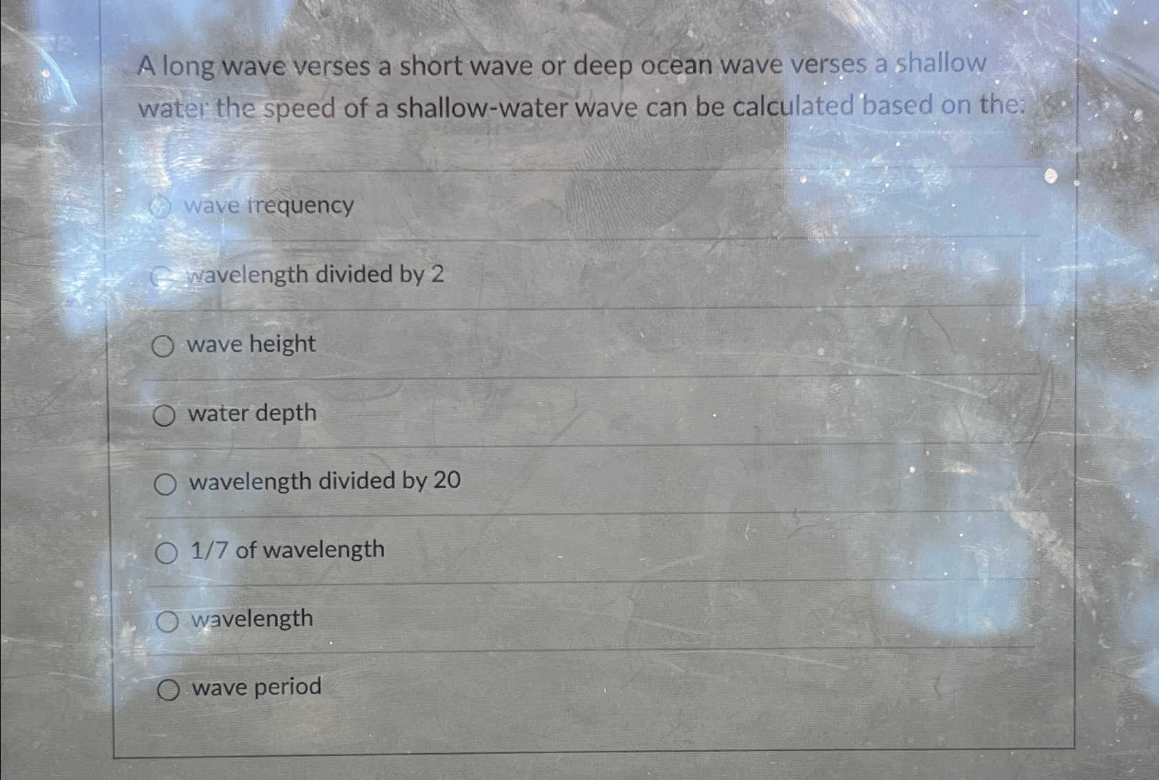 Solved A long wave verses a short wave or deep ocean wave | Chegg.com