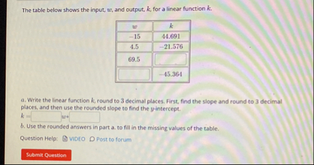 Solved The table below shows the input, w, ﻿and output, k, | Chegg.com