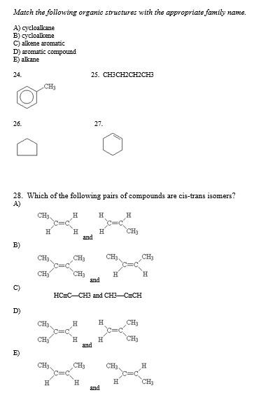Solved match the following organic structures with the | Chegg.com