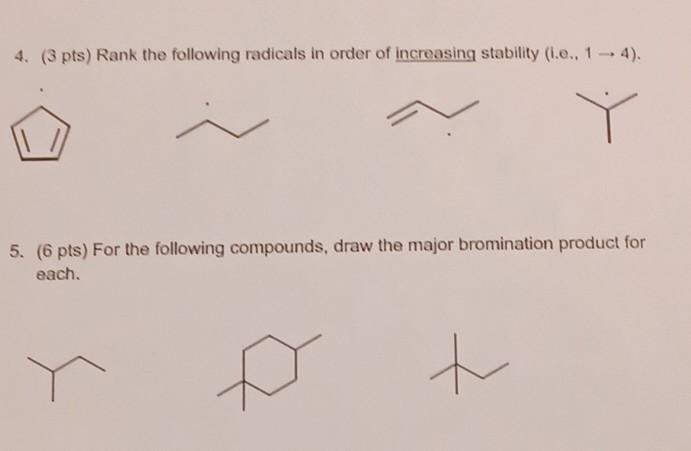 Solved 4. (3 pts) Rank the following radicals in order of | Chegg.com Solved 4. (3 pts) Rank the following radicals in order of | Chegg.com