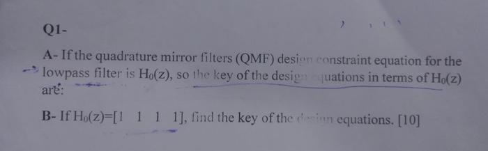 ADSPIf the quadrature mirror filters (QMF) design | Chegg.com