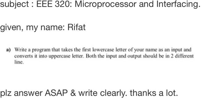Solved subject : EEE 320: Microprocessor and Interfacing. | Chegg.com