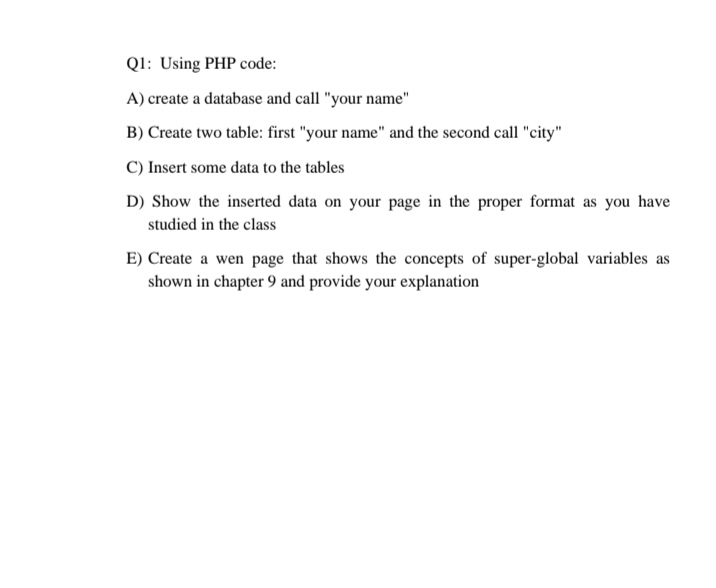 Solved Q1 Using Php Codea create A Database And Call 2123
