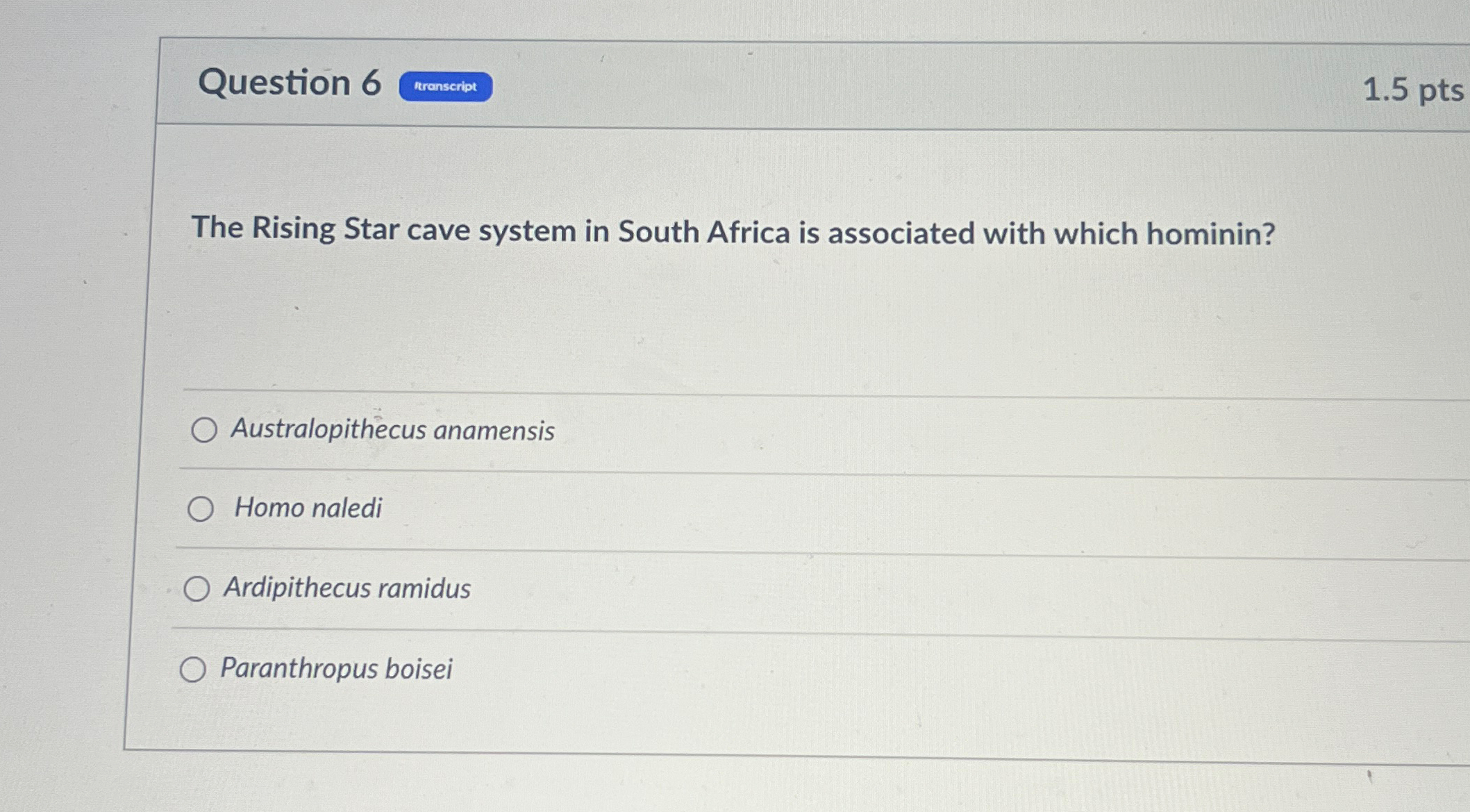 Solved Question 61.5ptsThe Rising Star cave system in South | Chegg.com