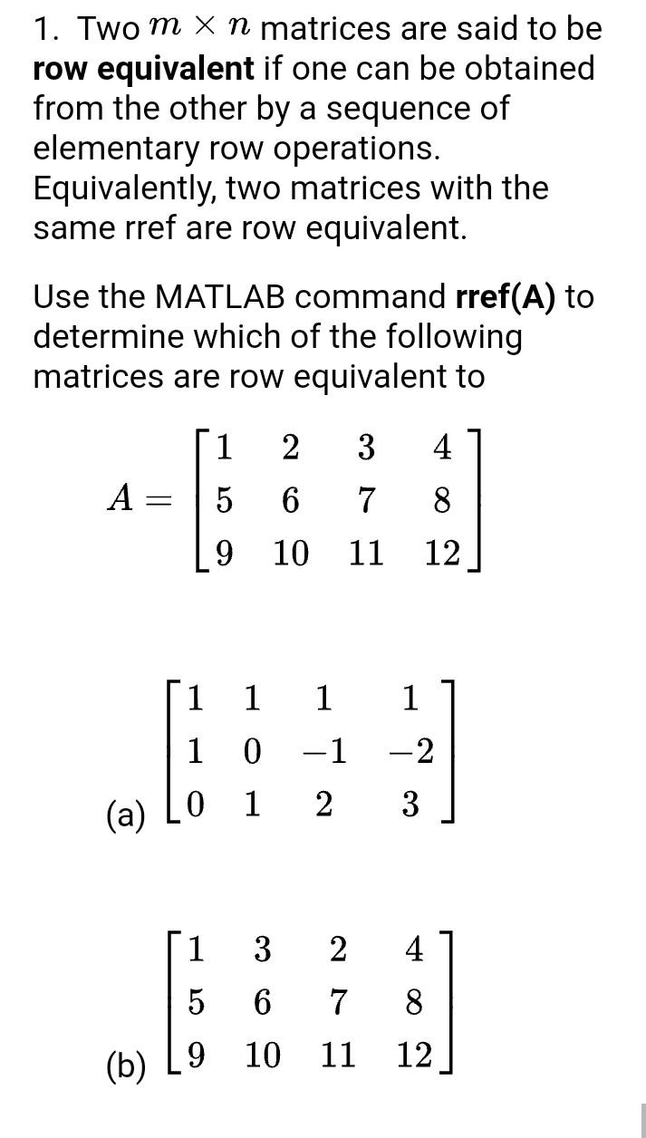 Solved 1. Two m x n matrices are said to be row equivalent | Chegg.com