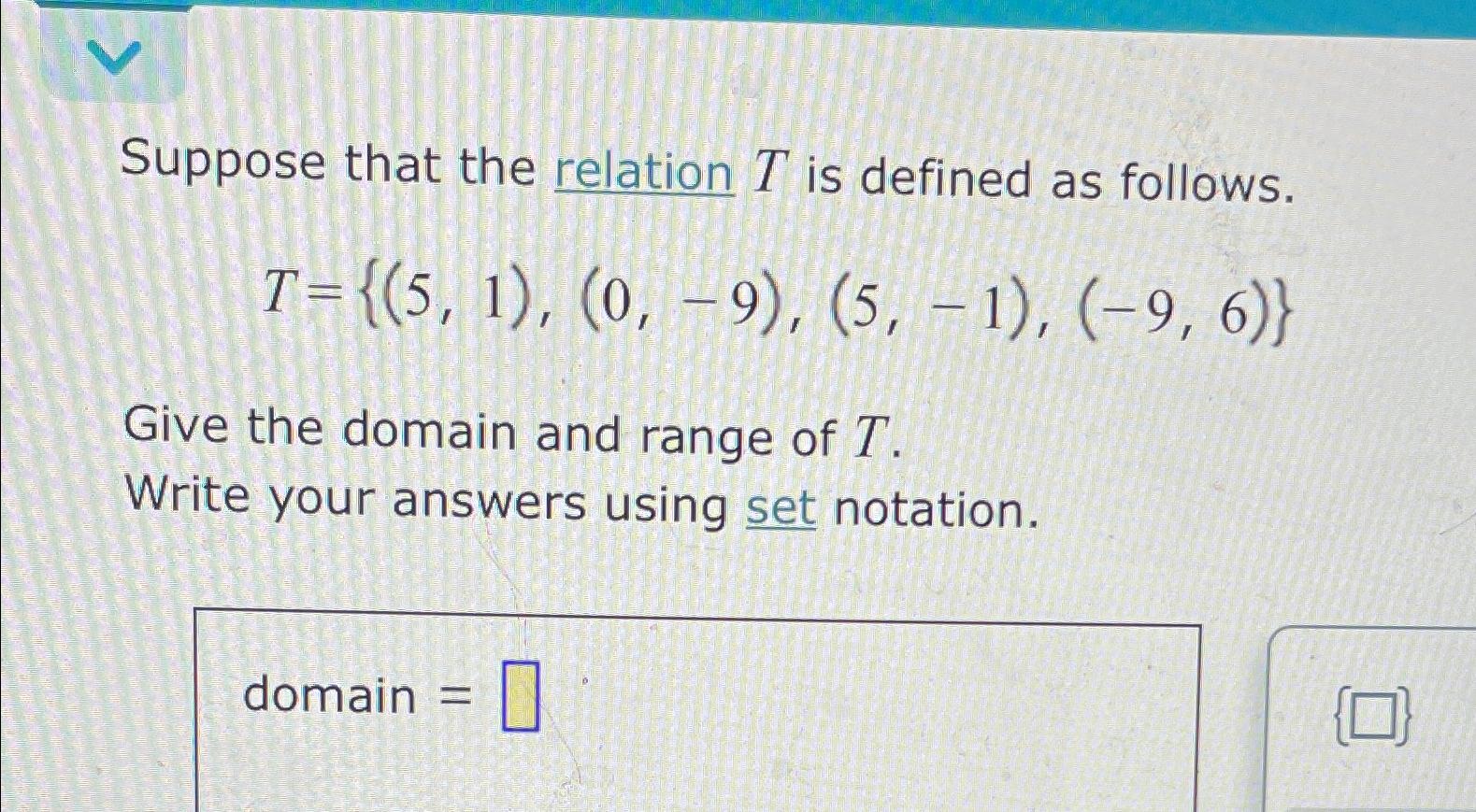 Solved Suppose that the relation T ﻿is defined as | Chegg.com