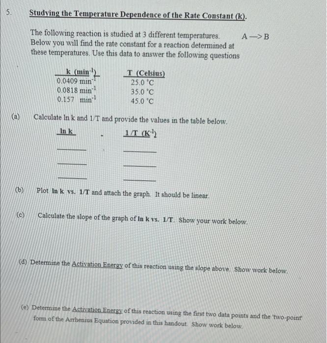 Solved 5. Studying the Temperature Dependence of the Rate | Chegg.com
