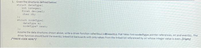 Solved 1. Given the structures defined below: struct | Chegg.com