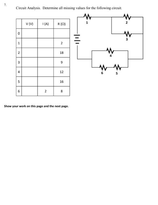 Solved 7. Circuit Analysis. Determine all missing values for | Chegg.com