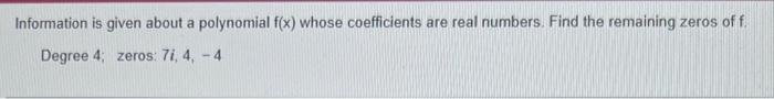 Solved Information is given about a polynomial f(x) whose | Chegg.com