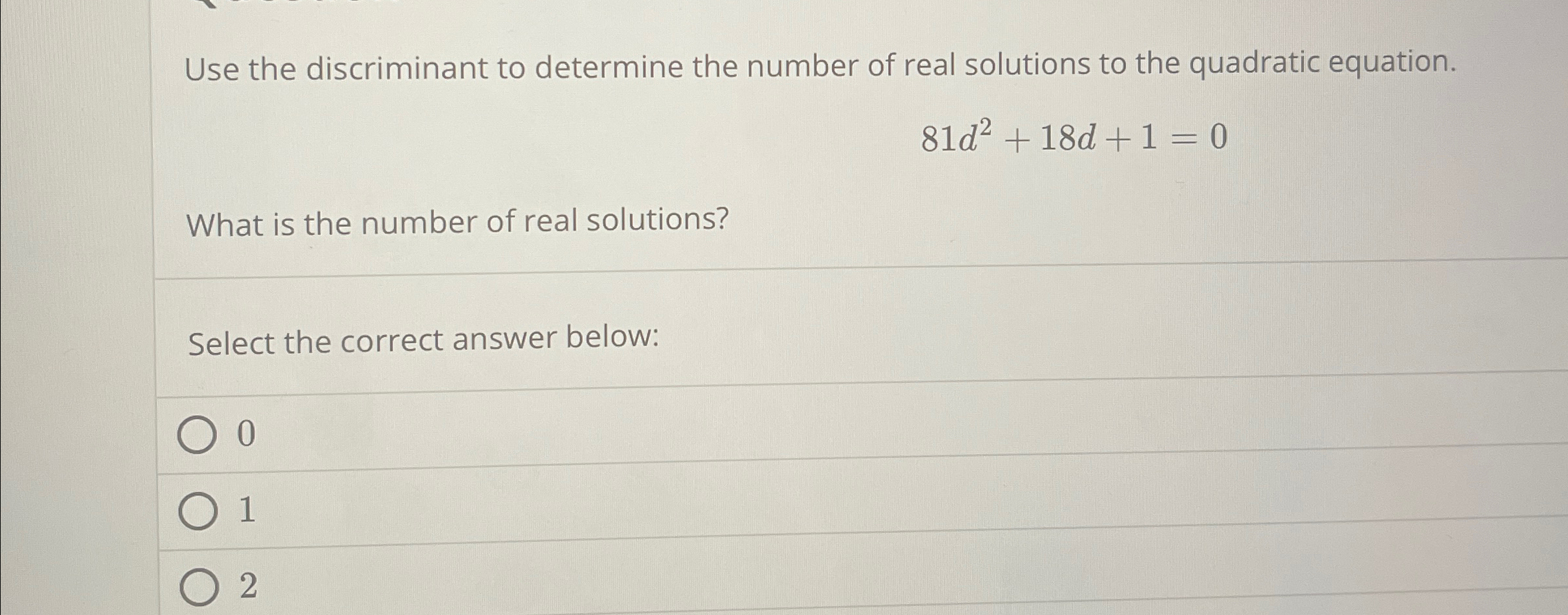 Solved Use the discriminant to determine the number of real | Chegg.com