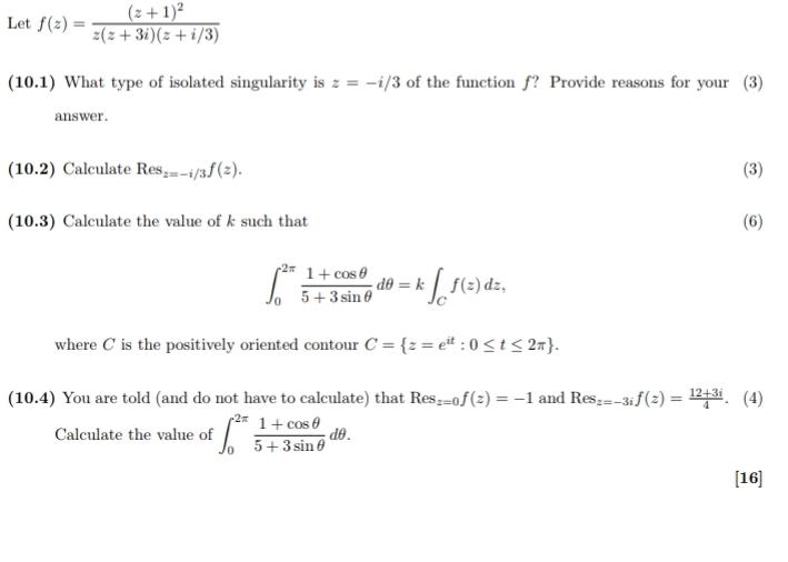 Solved Let f(z)=(z+1)2z(z+3i)(z+i3)(10.1) ﻿What type of | Chegg.com