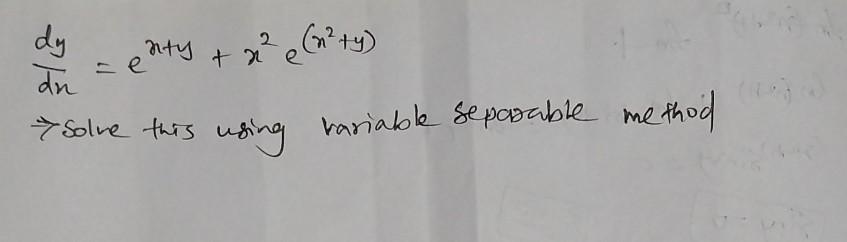 Solved Solve This Using Variable Separable Method