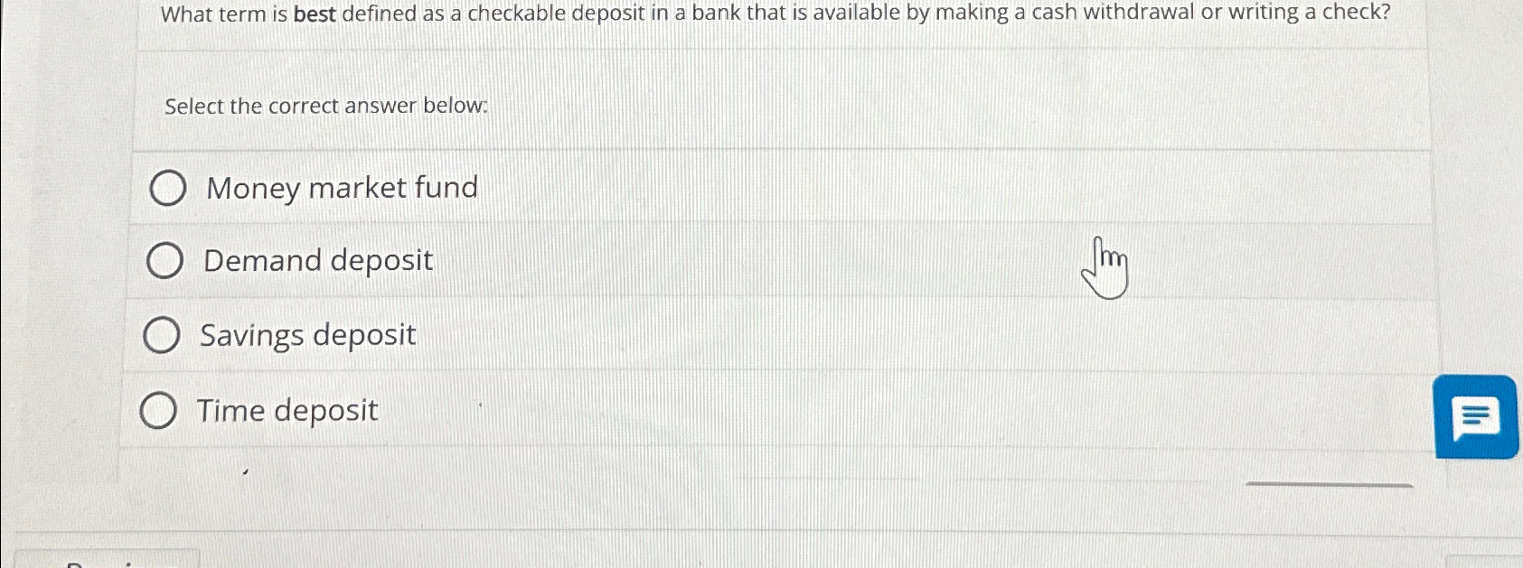 Solved What term is best defined as a checkable deposit in a | Chegg.com