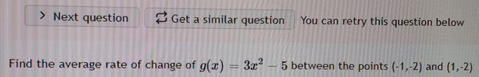 Solved > Next question Get a similar question You can retry | Chegg.com