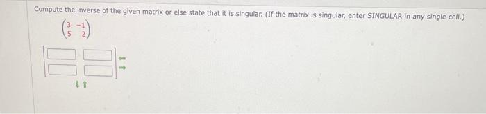 Solved Compute the inverse of the given matrix or else state | Chegg.com