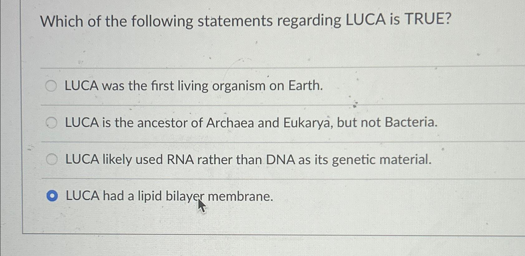 Solved Which of the following statements regarding LUCA is | Chegg.com