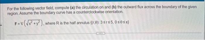 Solved For the following vector field, compute (a) the | Chegg.com