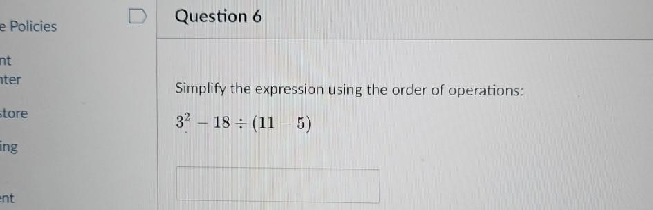 Solved Question 6Simplify the expression using the order of | Chegg.com