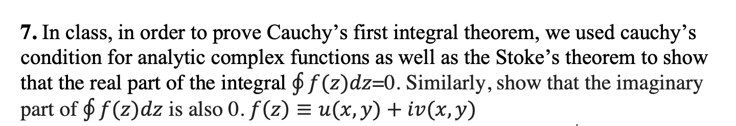 Solved In class, in order to prove Cauchy's first integral | Chegg.com