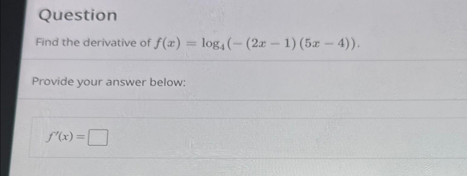 Solved QuestionFind the derivative of | Chegg.com