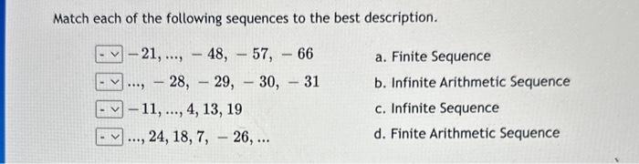 Solved Match each of the following sequences to the best | Chegg.com