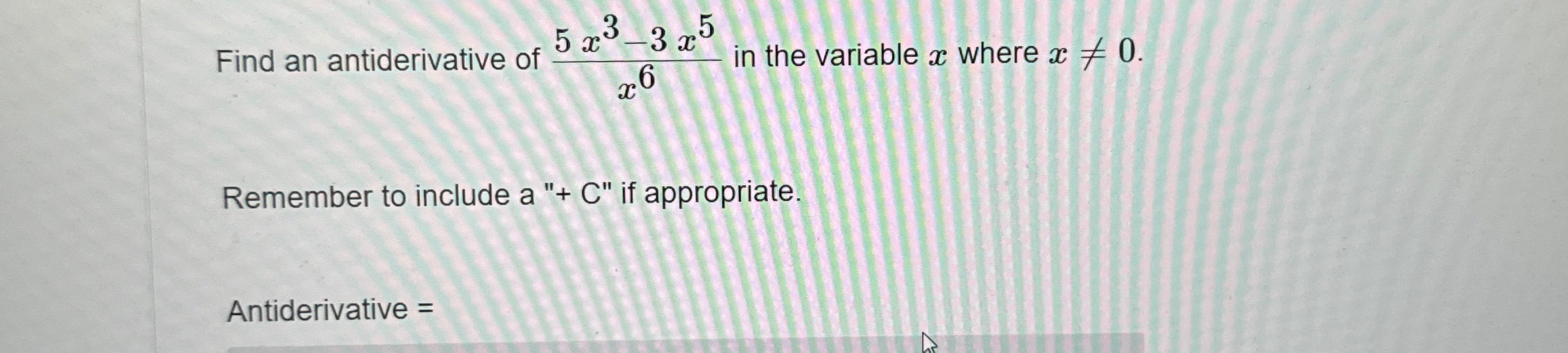 Solved Find an antiderivative of 5x3-3x5x6 ﻿in the variable | Chegg.com