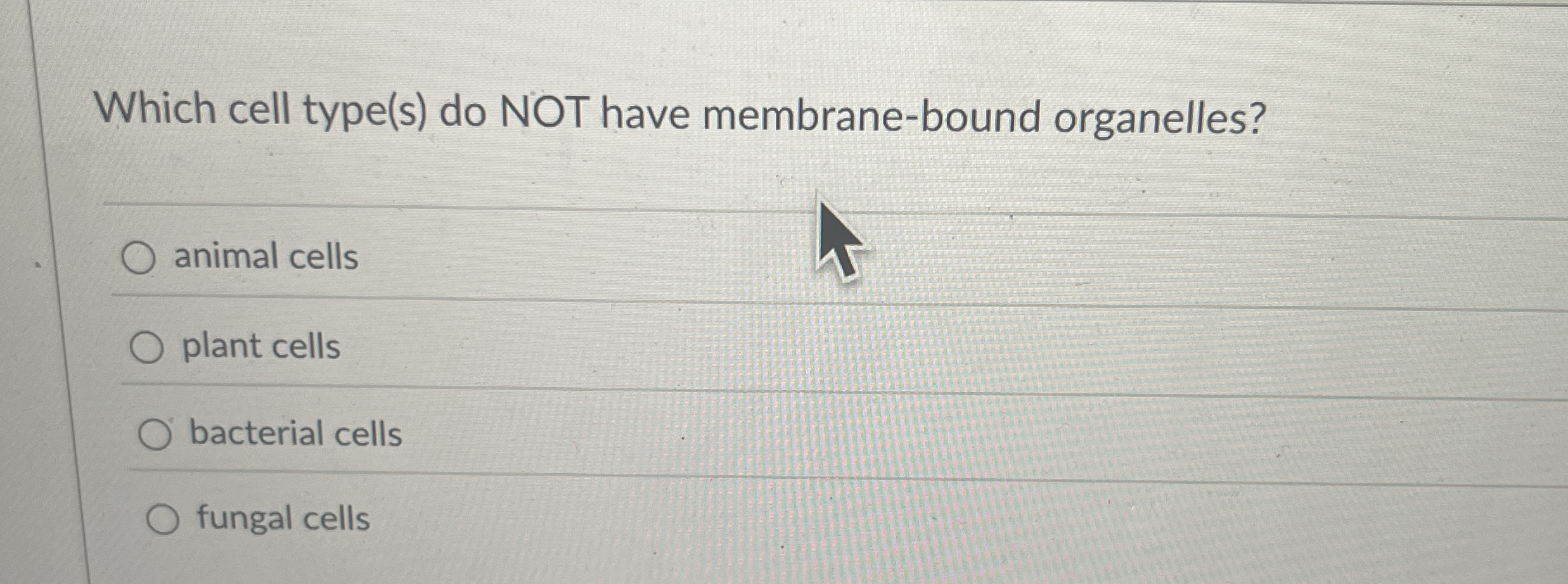 Solved Which cell type(s) ﻿do NOT have membrane-bound | Chegg.com