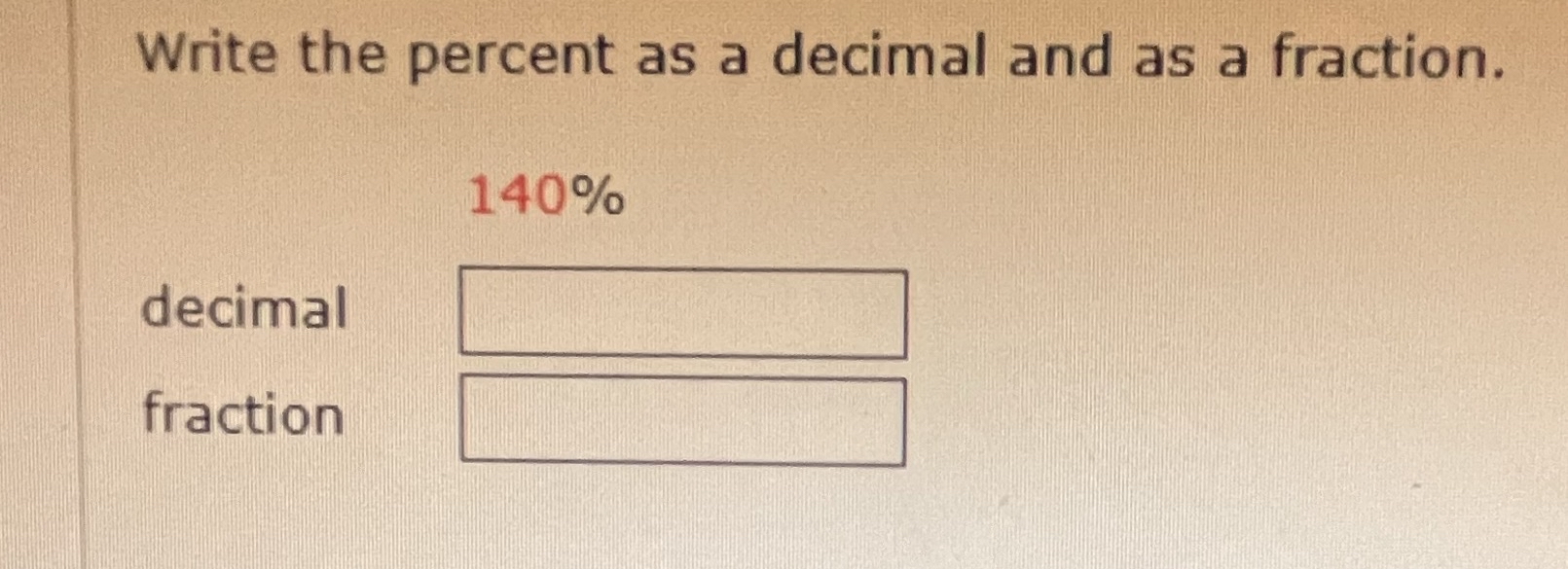 Solved Write the percent as a decimal and as a | Chegg.com