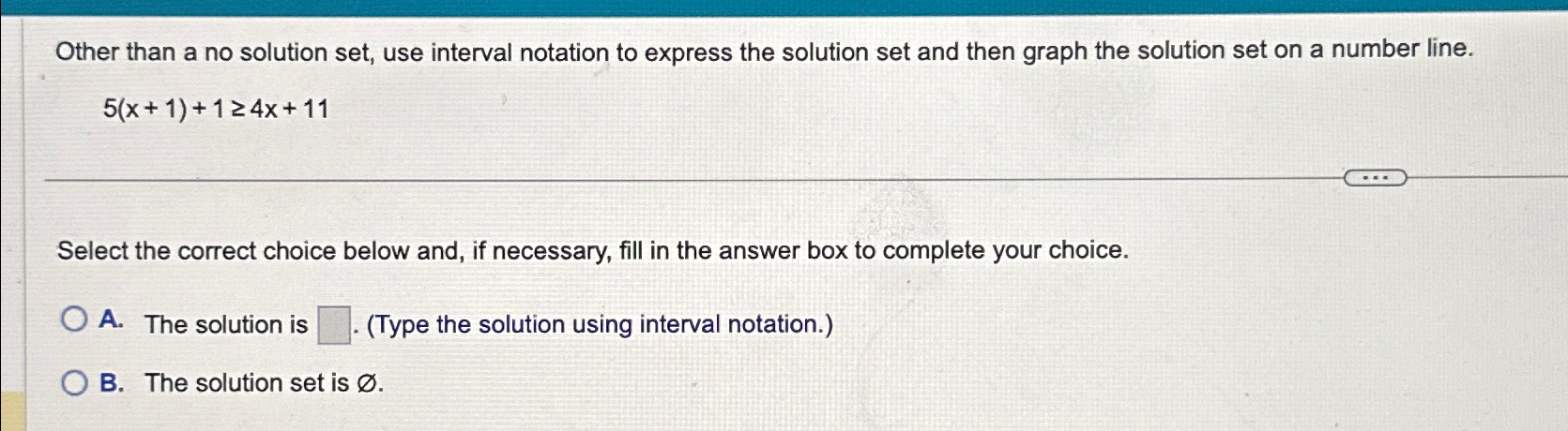 Other than a no solution set, use interval notation | Chegg.com