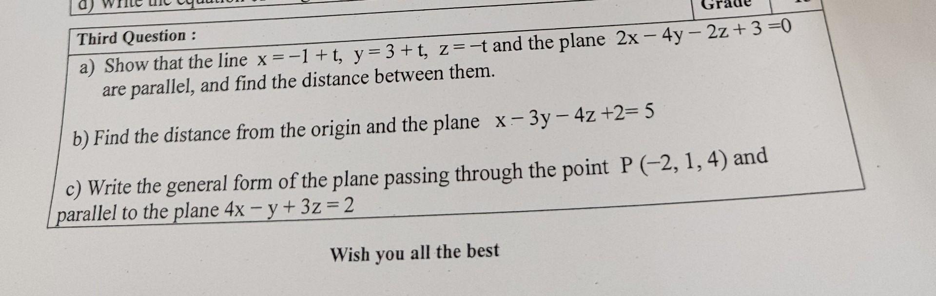 Third Question : a) Show that the line | Chegg.com