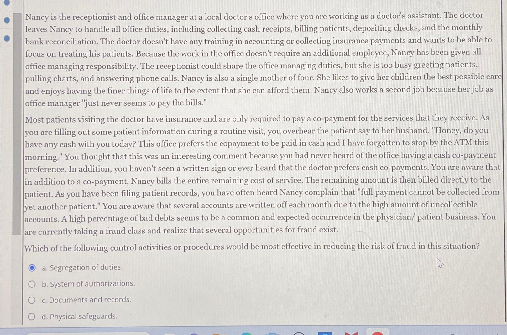 Solved Nancy is the receptionist and office manager at a | Chegg.com