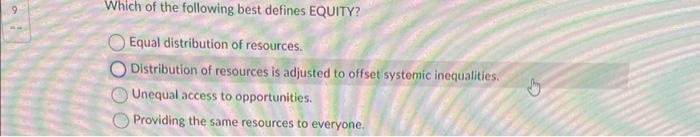 Solved Which of the following best defines EQUITY? Equal | Chegg.com