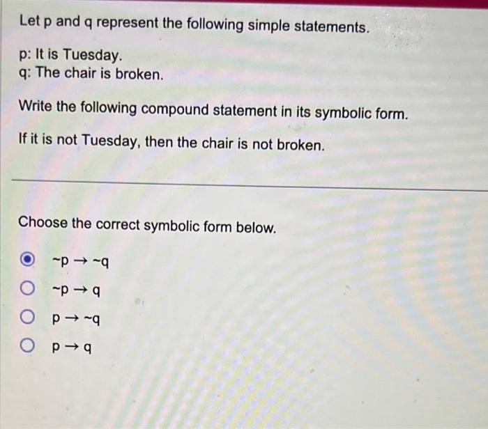 Solved Let p and q represent the following simple | Chegg.com