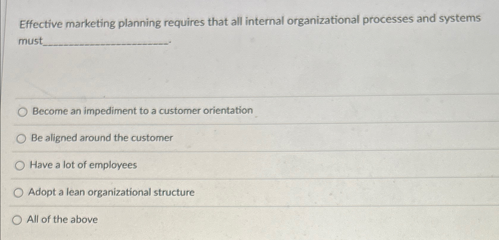 Solved Effective marketing planning requires that all | Chegg.com