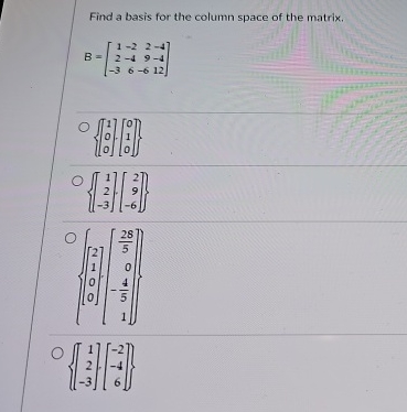 Solved Find a basis for the column space of the | Chegg.com